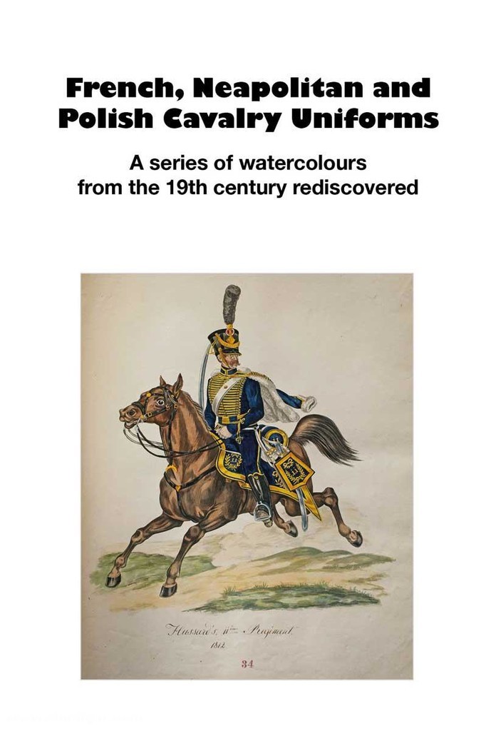 FRENCH, NEAPOLITAN AND POLISH CAVALRY UNIFORMS