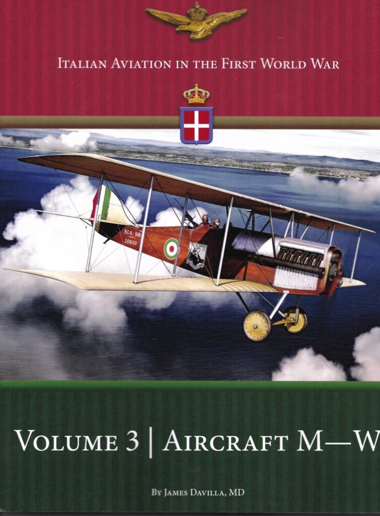 ITALIAN AVIATION UNITS IN WWI VOLUME 3 - AIRCRAFT M-W
