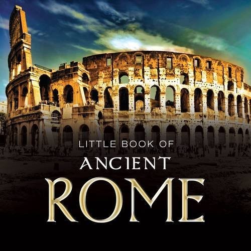 ANCIENT ROME, LITTLE BOOK OF
